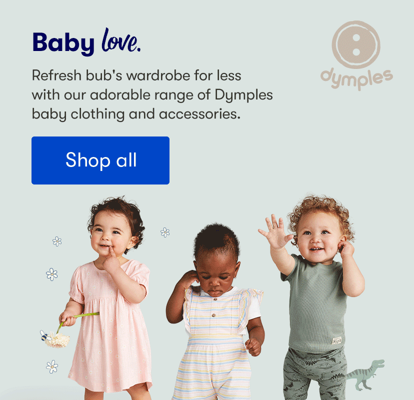 Dymples | Brands | BIG W