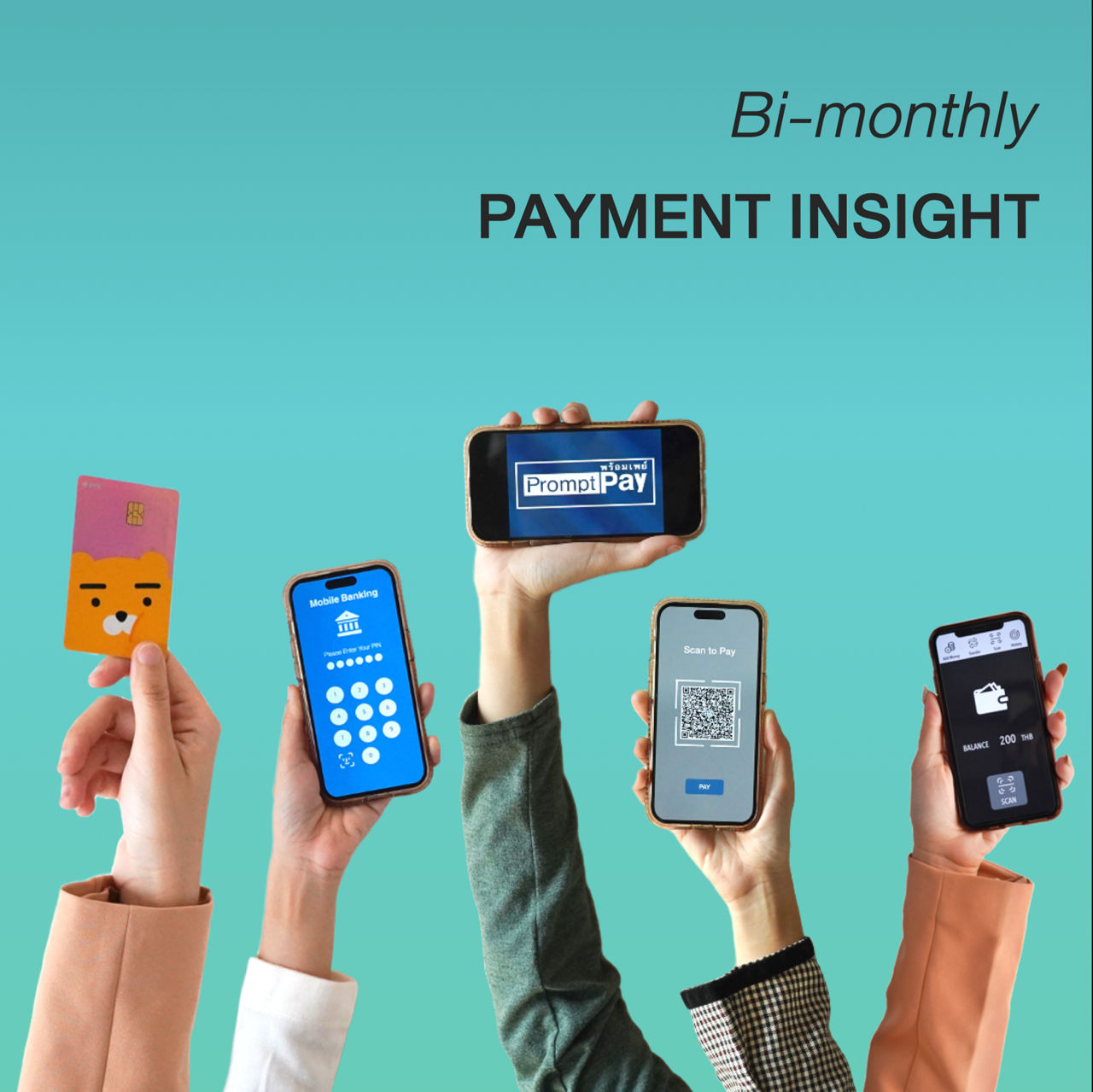 PAYMENT INSIGHT : Bi-monthly Report "NFC เทคโนโลยีไร้สัมผัส"