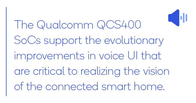 Qualcomm QCS400 SoC 实现沉浸式音频与终端侧AI的完美结合 | Qualcomm